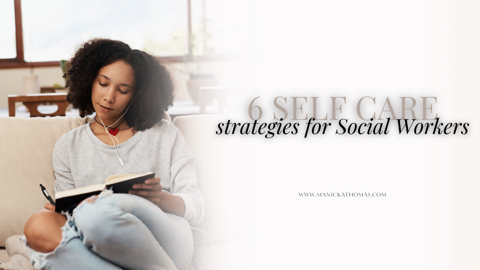 6 Self Care Strategies For Social Workers - Social Work success path